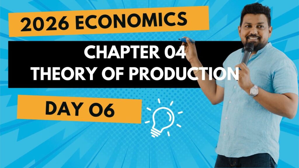2026 Economics Theory | Chapter 04 | Theory of Production | Day 6 | 22. ...