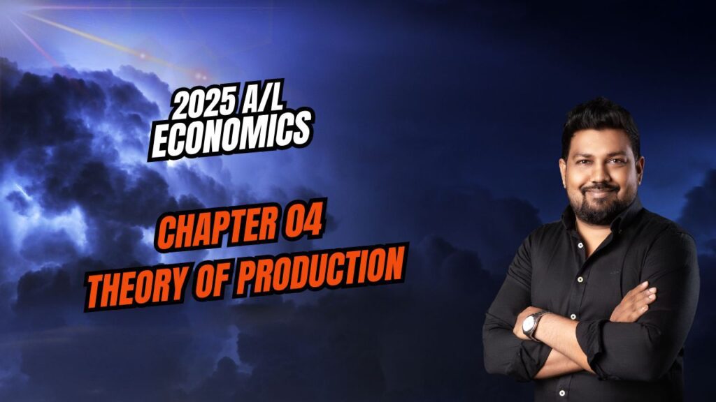 2025 Economics Theory | Chapter 04 | Theory of Production - krclass.lk